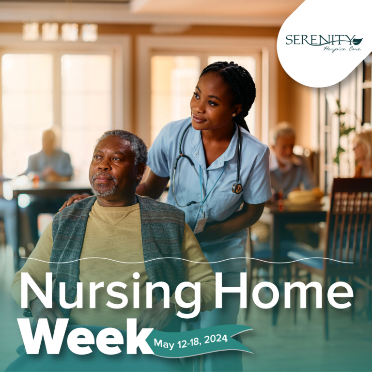 Nursing Home Week – Serenity Hospice PA